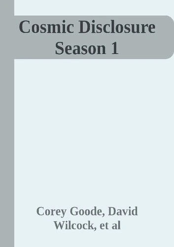 خرید و قیمت دانلود کتاب Cosmic Disclosure Seasons 1-12 | ترب