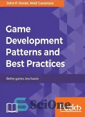 خرید و قیمت دانلود کتاب Game Development Patterns and Best Practices ...