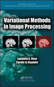 خرید و قیمت دانلود کتاب Variational Methods in Image Processing ویرایش 1 | ترب