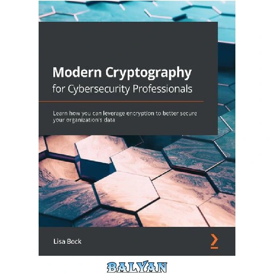 خرید و قیمت دانلود کتاب Modern Cryptography for Cybersecurity ...