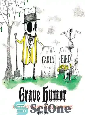 خرید و قیمت دانلود کتاب Grave Humor: Funny, Ironic, and Ridiculous ...