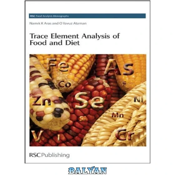 خرید و قیمت دانلود کتاب Trace Element Analysis of Food and Diet (RSC ...