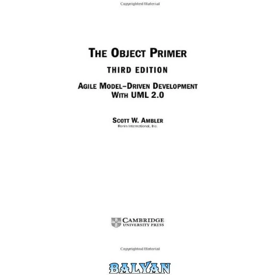 خرید و قیمت دانلود کتاب The Object Primer Agile Model Driven Development With Uml 20 ترب
