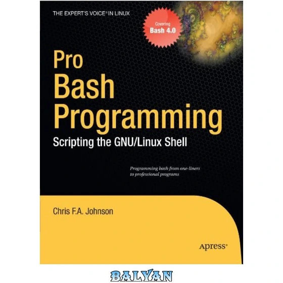 خرید و قیمت دانلود کتاب Pro Bash Programming Scripting The Gnulinux Shell ترب