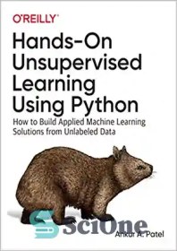خرید و قیمت دانلود کتاب Hands-On Unsupervised Learning Using Python: How to Build Applied ...