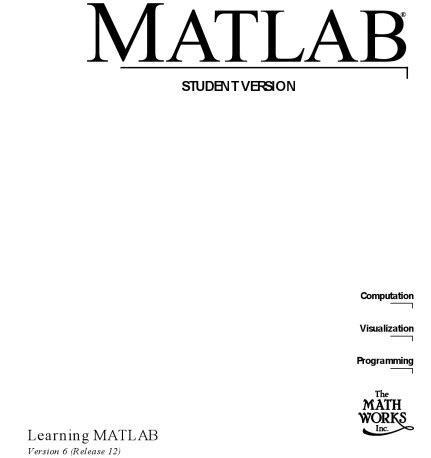 خرید و قیمت دانلود کتاب Learning Matlab 6, Release 12, Matlab Student Version 2nd Printing | ترب