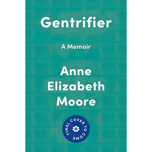خرید و قیمت کتاب زبان اصلی Gentrifier اثر Anne Elizabeth Moore انتشارات ...