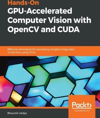 خرید و قیمت دانلود کتاب Hands-On GPU-Accelerated Computer Vision with OpenCV and CUDA: Effective ...