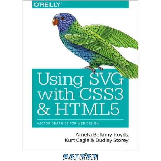 خرید و قیمت دانلود کتاب Using SVG with CSS3 and HTML5: vector graphics for web design | ترب