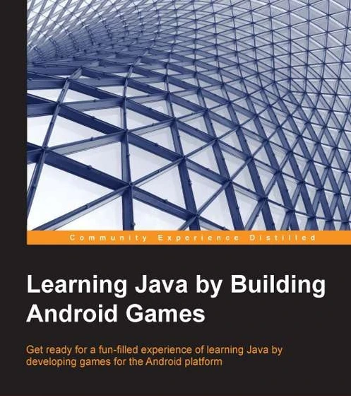 خرید و قیمت دانلود کتاب Learning Java by Building Android Games 2015 | ترب
