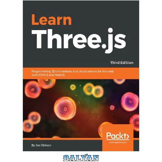 خرید و قیمت دانلود کتاب Learning Three.js : programming 3D animations ...