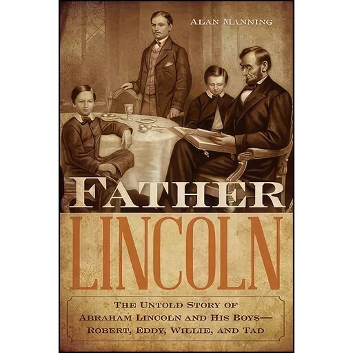 خرید و قیمت کتاب زبان اصلی Father Lincoln اثر Alan Manning | ترب
