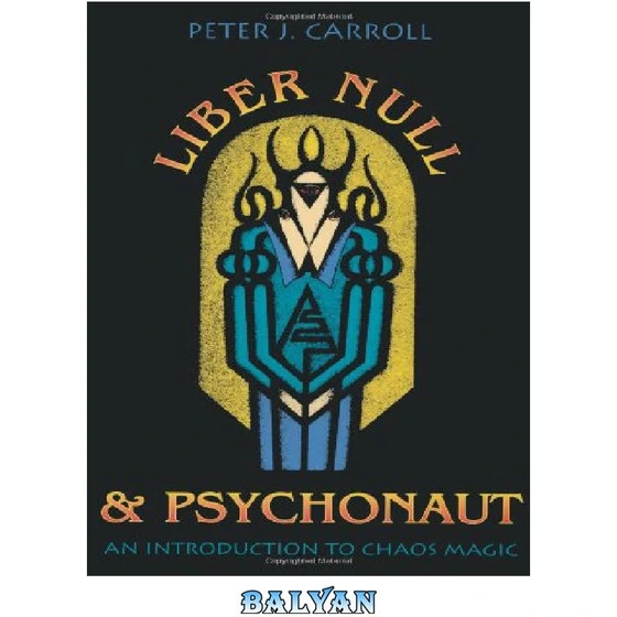 خرید و قیمت دانلود کتاب Liber Null & Psychonaut: An Introduction to ...
