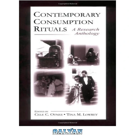خرید و قیمت دانلود کتاب Contemporary Consumption Rituals: A Research ...