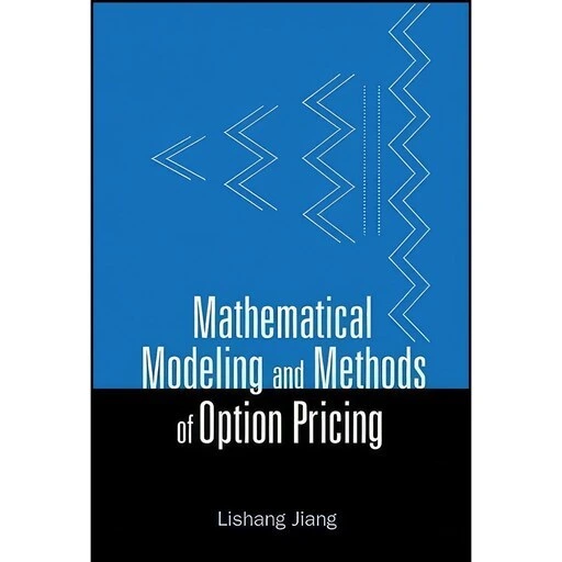 خرید و قیمت کتاب زبان اصلی Mathematical Modeling and Methods of Option ...