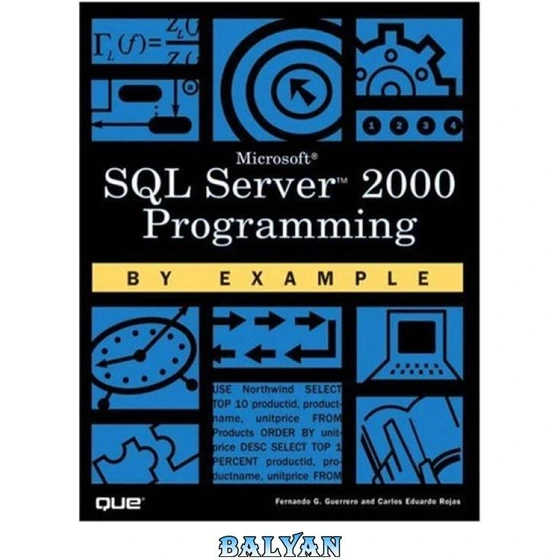 خرید و قیمت دانلود کتاب Microsoft Sql Server 2000 Programming By Example ترب