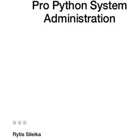 خرید و قیمت دانلود کتاب Pro Python System Administration ویرایش 1 | ترب