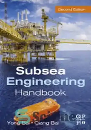 خرید و قیمت دانلود کتاب Subsea Engineering Handbook - راهنمای مهندسی ...