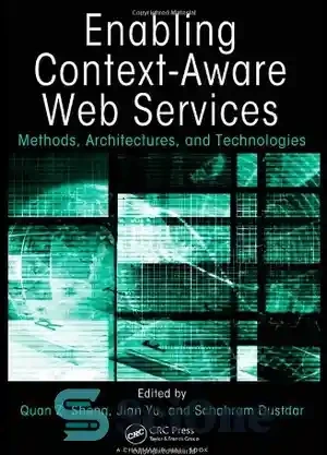 خرید و قیمت دانلود کتاب Enabling context-aware web services: methods, architectures, and ...
