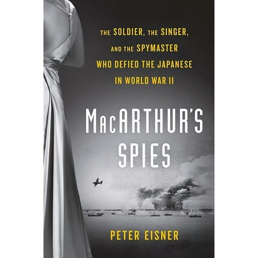 خرید و قیمت کتاب زبان اصلی MacArthurs Spies اثر Peter Eisner انتشارات ...