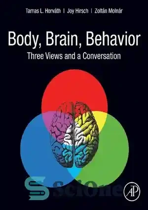 خرید و قیمت دانلود کتاب Body, Brain, Behavior: Three Views and a ...