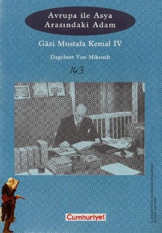 خرید و قیمت دانلود کتاب Avrupa ile Asya Arasındaki Adam: Gazi Mustafa ...