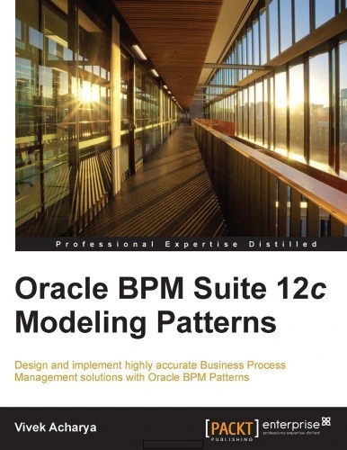 خرید و قیمت دانلود کتاب Oracle Bpm Suite 12c Modeling Patterns 2014 ا کتاب انگلیسی الگوهای مدل
