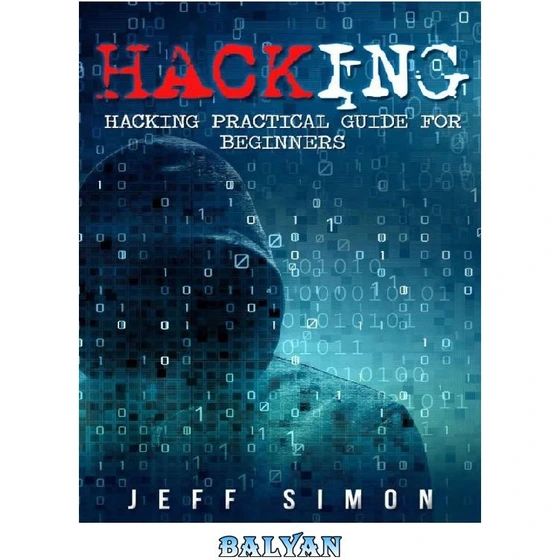 خرید و قیمت دانلود کتاب Hacking Hacking Practical Guide For Beginners Hacking With Python ترب