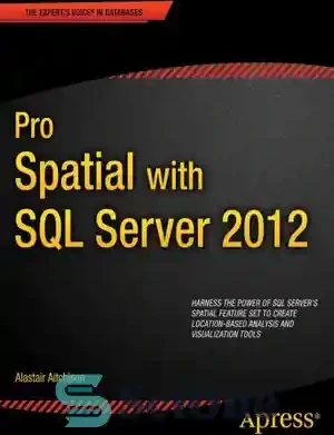 خرید و قیمت دانلود کتاب Pro Spatial with SQL Server 2012 - Pro Spatial با SQL Server 2012 | ترب