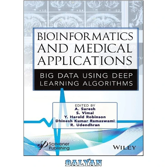 خرید و قیمت دانلود کتاب Bioinformatics And Medical Applications Big Data Using Deep Learning