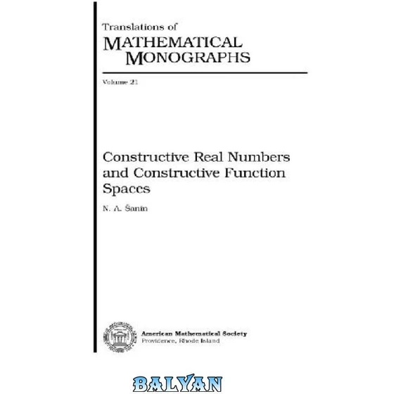خرید و قیمت دانلود کتاب Constructive Real Numbers And Constructive Function Spaces ترب