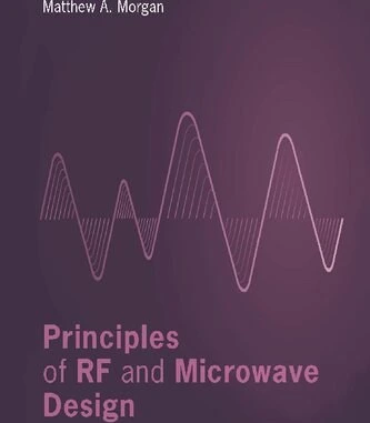 خرید و قیمت دانلود کتاب Principles of RF and Microwave Design 2019 | ترب