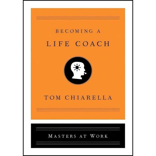 خرید و قیمت کتاب زبان اصلی Becoming a Life Coach اثر Tom Chiarella | ترب