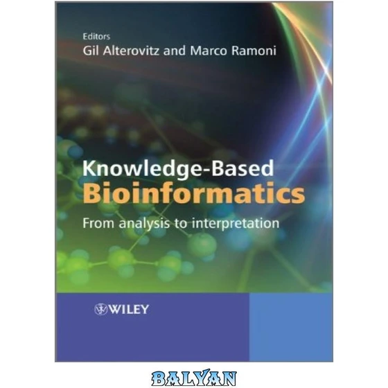 خرید و قیمت دانلود کتاب Knowledge Based Bioinformatics From Analysis To Interpretation ترب