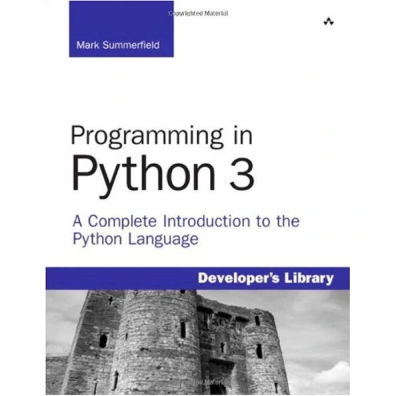 خرید و قیمت دانلود کتاب Programming In Python 3 A Complete Introduction To The Python Language