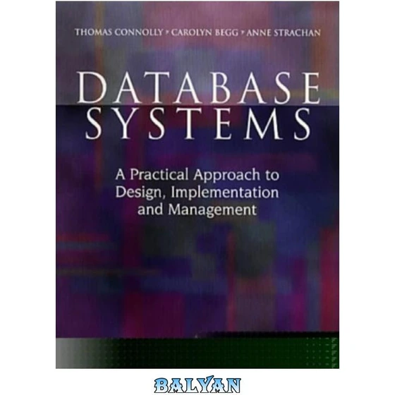 خرید و قیمت دانلود کتاب Database Systems A Practical Approach To Design Implementation And