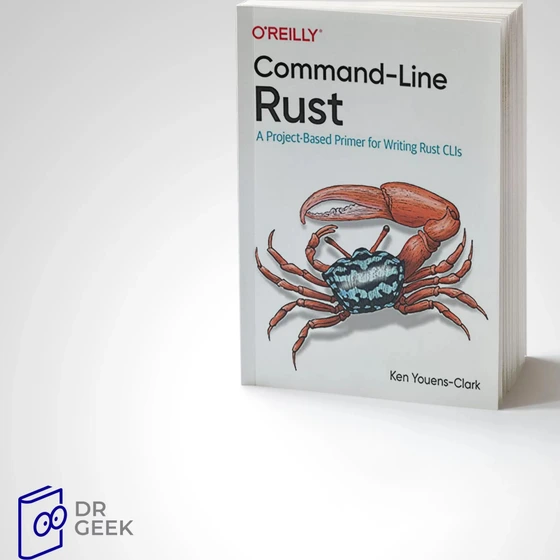 خرید و قیمت کتاب Command Line Rust A Project Based Primer For Writing Rust Clis ترب