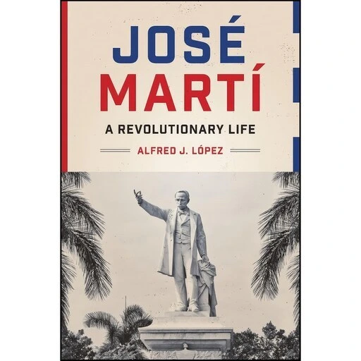 خرید و قیمت کتاب زبان اصلی Jose Marti اثر Alfred J Lopez | ترب