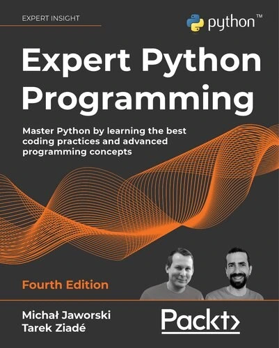 خرید و قیمت دانلود کتاب Expert Python Programming, Fourth Edition 2021 | ترب