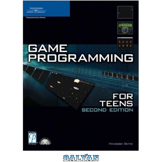خرید و قیمت دانلود کتاب Game Programming for Teens | ترب