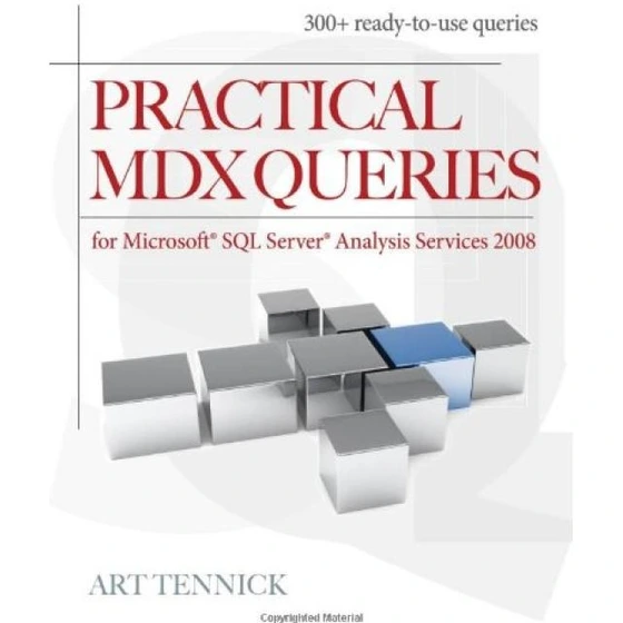 خرید و قیمت دانلود کتاب Practical MDX Queries: For Microsoft SQL Server Analysis Services 2008 | ترب