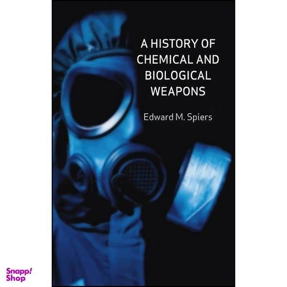 خرید و قیمت کتاب A History of Chemical and Biological Weapons اثر ...