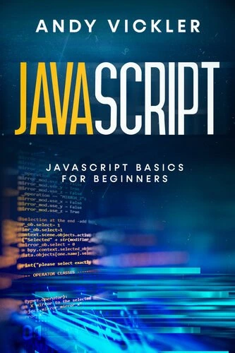خرید و قیمت دانلود کتاب Javascript Javascript Basics For Beginners 2021 ترب