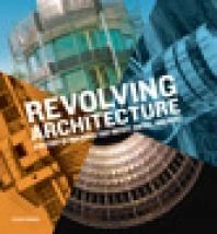 خرید و قیمت دانلود کتاب Revolving Architecture : A History of Buildings ...