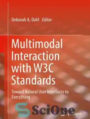خرید و قیمت دانلود کتاب Multimodal Interaction with W3C Standards Toward Natural User Interfaces ...